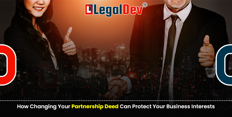 How Changing Your Partnership Deed Can Protect Your Business Interests