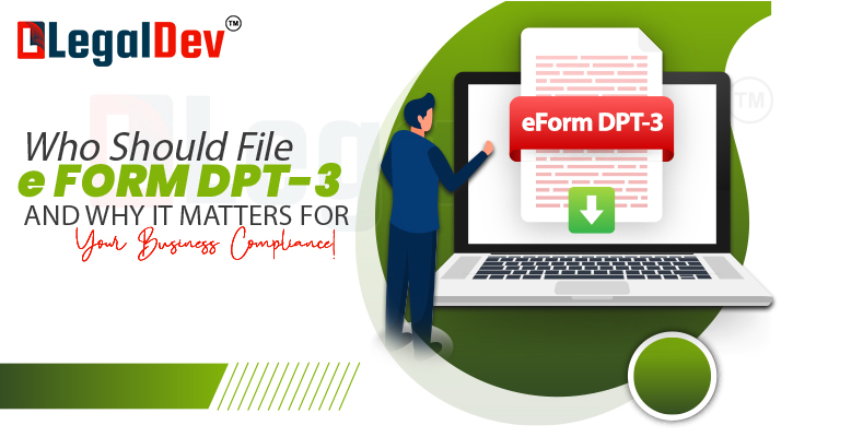 Who Should File eForm DPT-3 and Why It Matters for Your Business Compliance